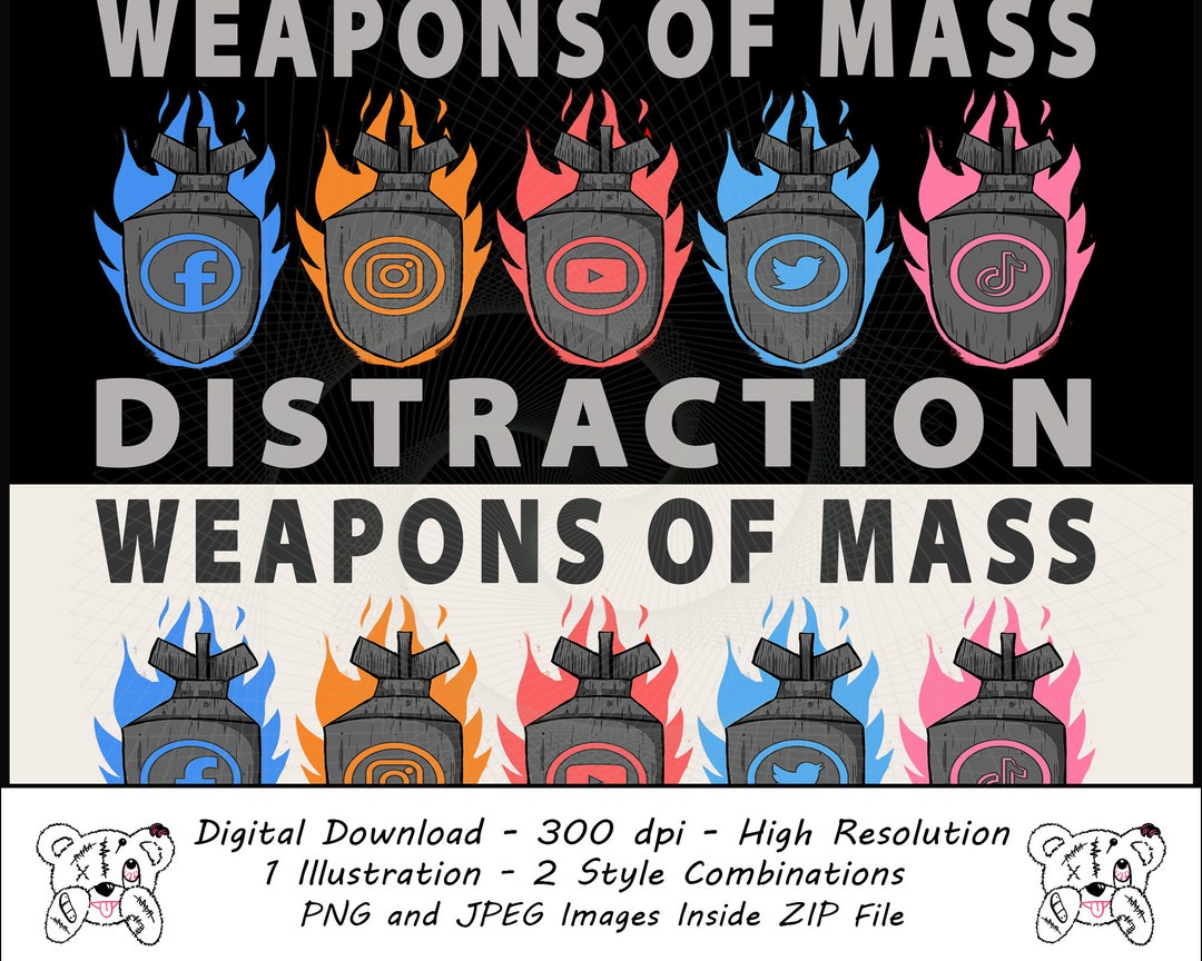 Weapons of Mass Distraction Digital Design Digital Download PNG File ...