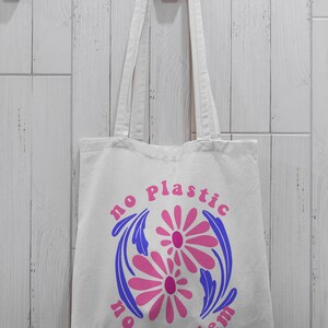 Canvas Tote Bag, No Plastic No Problem Slogan, Daisy Graphic Design ...