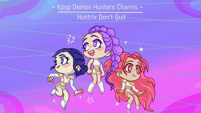 Kpop Demon Hunters ~ Huntrix Don't Quit ~ Monthly Preorders - Etsy