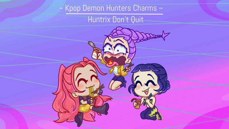 Kpop Demon Hunters ~ Huntrix Don't Quit ~ Monthly Preorders - Etsy