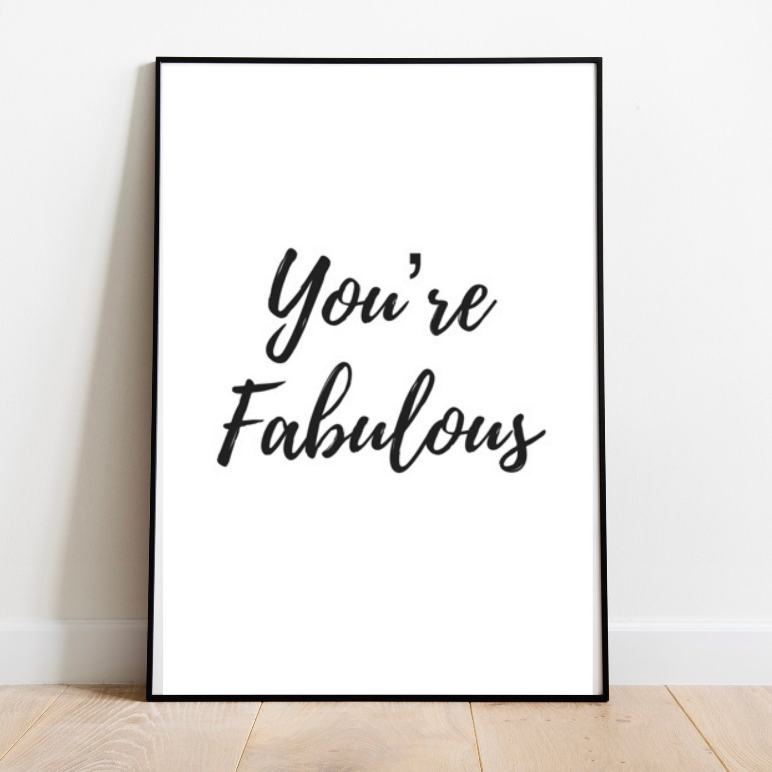 Youre Fabulous Printable Wall Art Printable Poster Home - Etsy