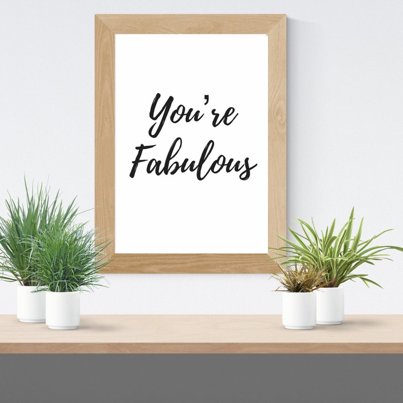 You’re Fabulous, Printable Wall Art, Printable Poster, Home Decor ...