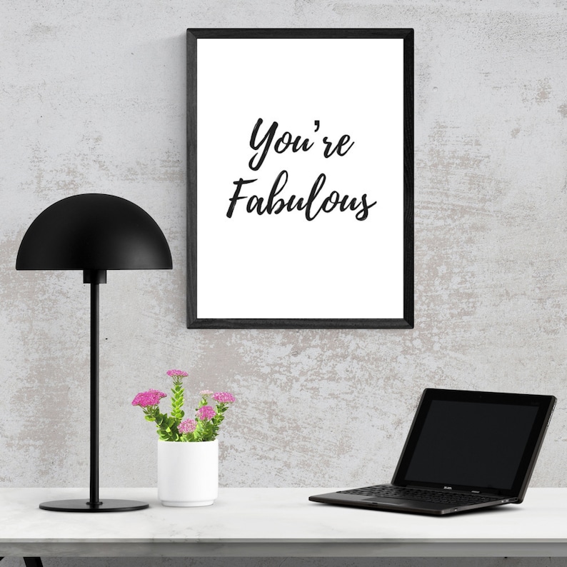 Youre Fabulous Printable Wall Art Printable Poster Home - Etsy