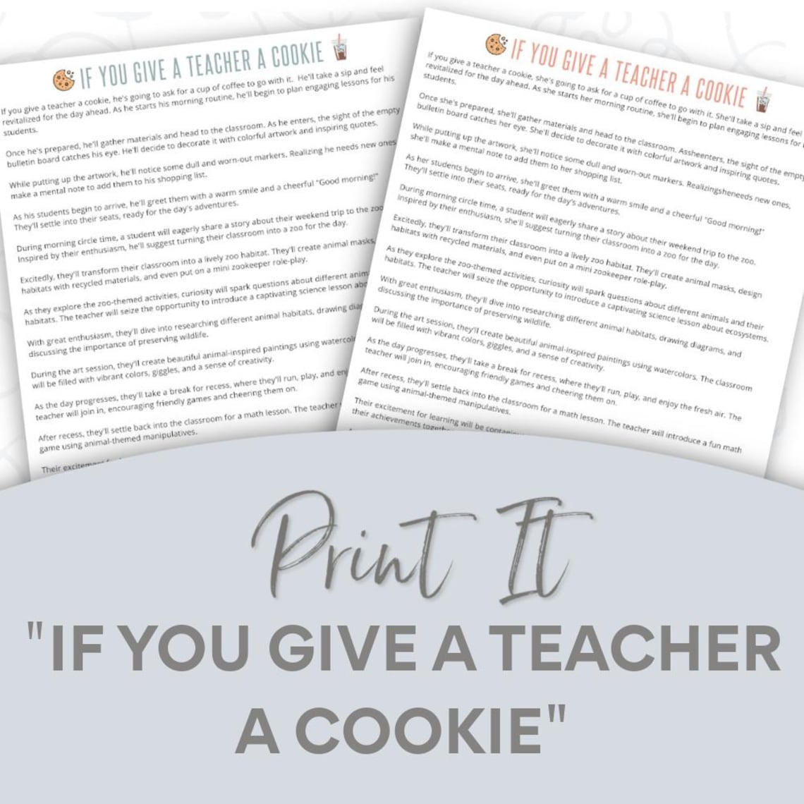 Printable If You Give a Teacher a Cookie She He Will Probably Want Some ...