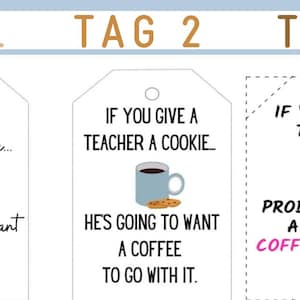 Printable If You Give a Teacher a Cookie She He Will Probably Want Some ...