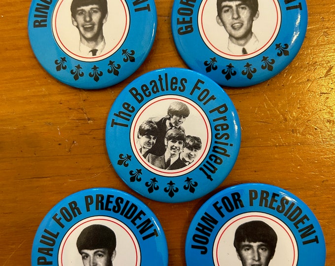 The BEATLES for PRESIDENT PINS John, Paul, Ringo and George and the Fab ...