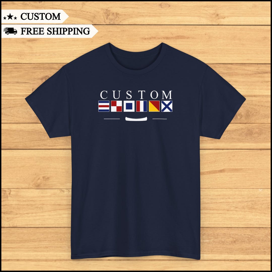 Custom Nautical Flag Tee, Boating Shirt, Ocean Lover Gift, Unisex ...