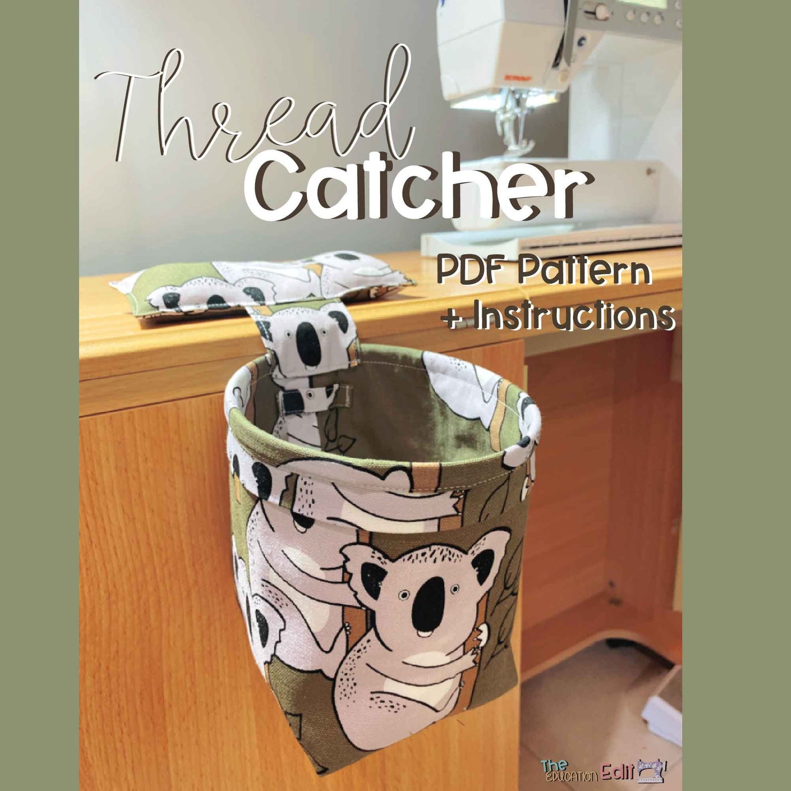 INSTANT DOWNLOAD Thread Catcher Digital PDF Sewing Pattern Instructions ...