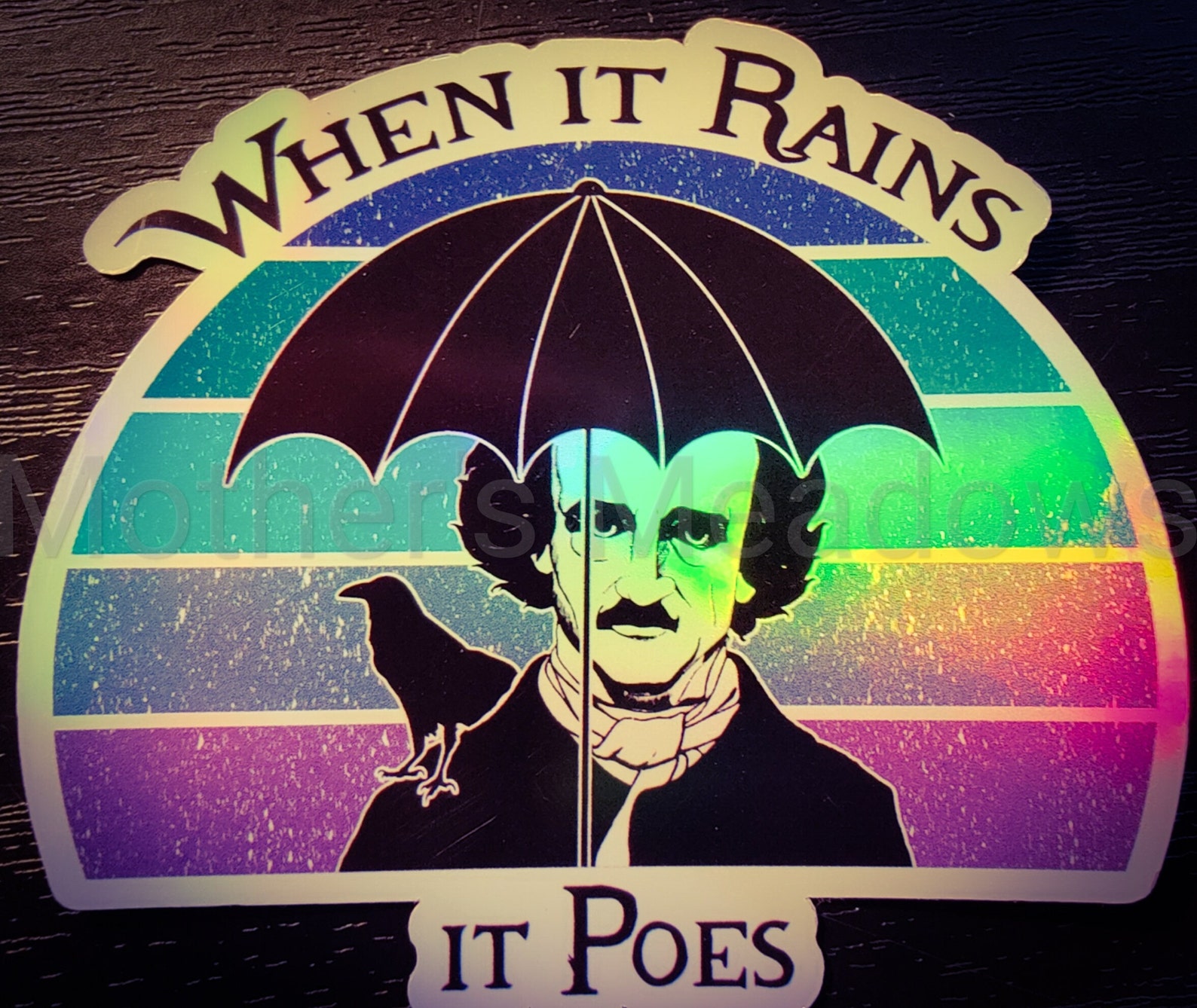 Holographic Poe Sticker Edgar Allen Poe Sticker When It - Etsy
