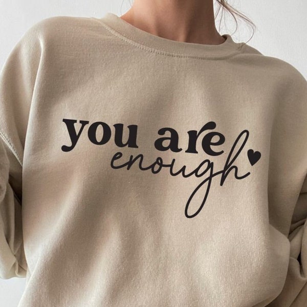 You Are Enough Shirt - Etsy
