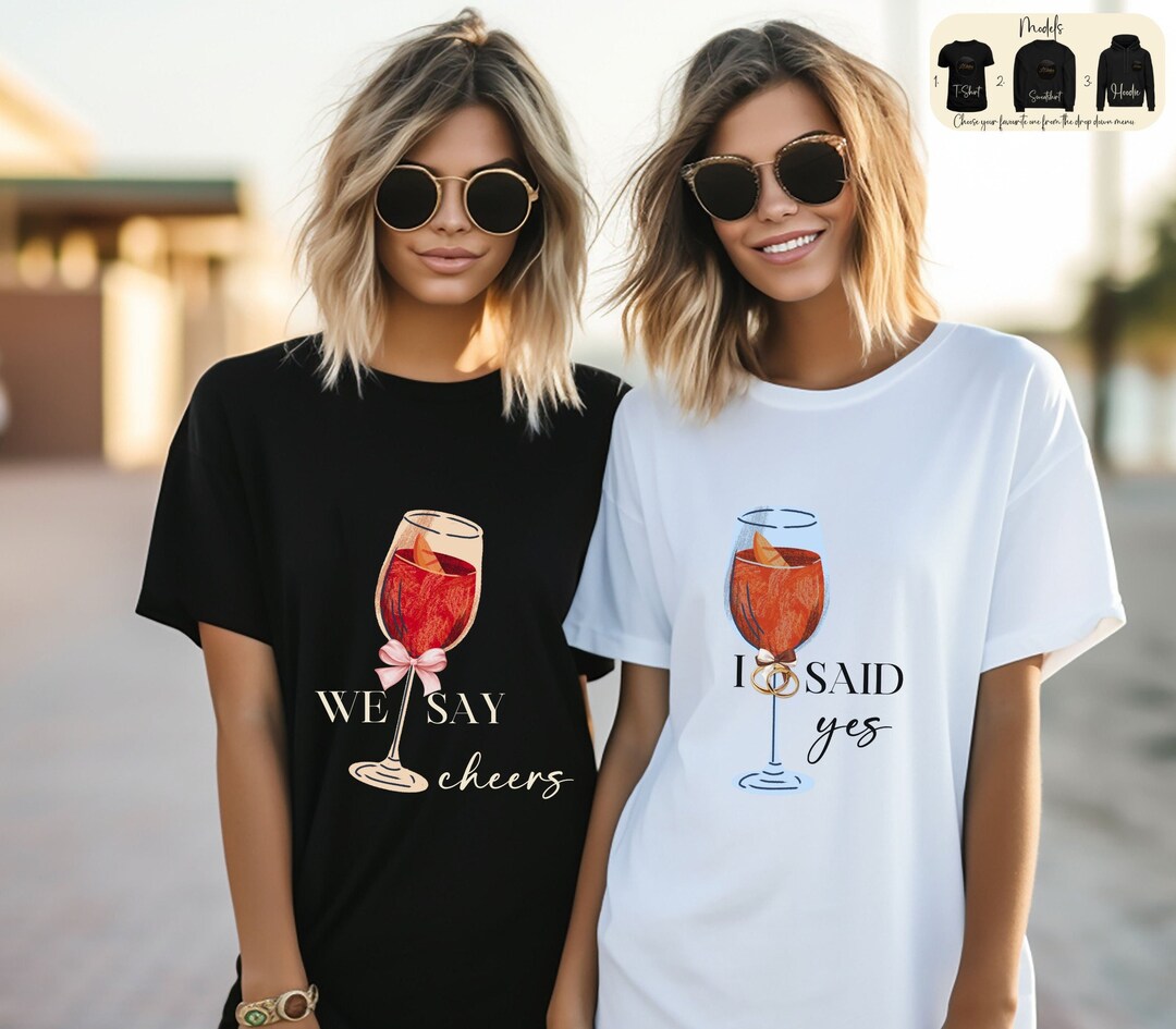 Hen Party Tees, I Said Yes We Say Cheers T-shirts, Bachelorette Party ...