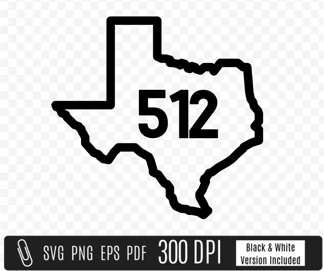 Austin Texas Outline Area Code 512 Versions Design Digital Print SVG ...