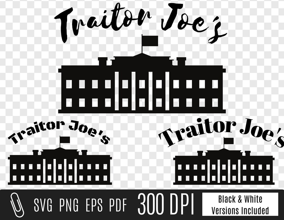 Traitor Joe's Anti Biden Design Digital Print SVG PNG Republican ...
