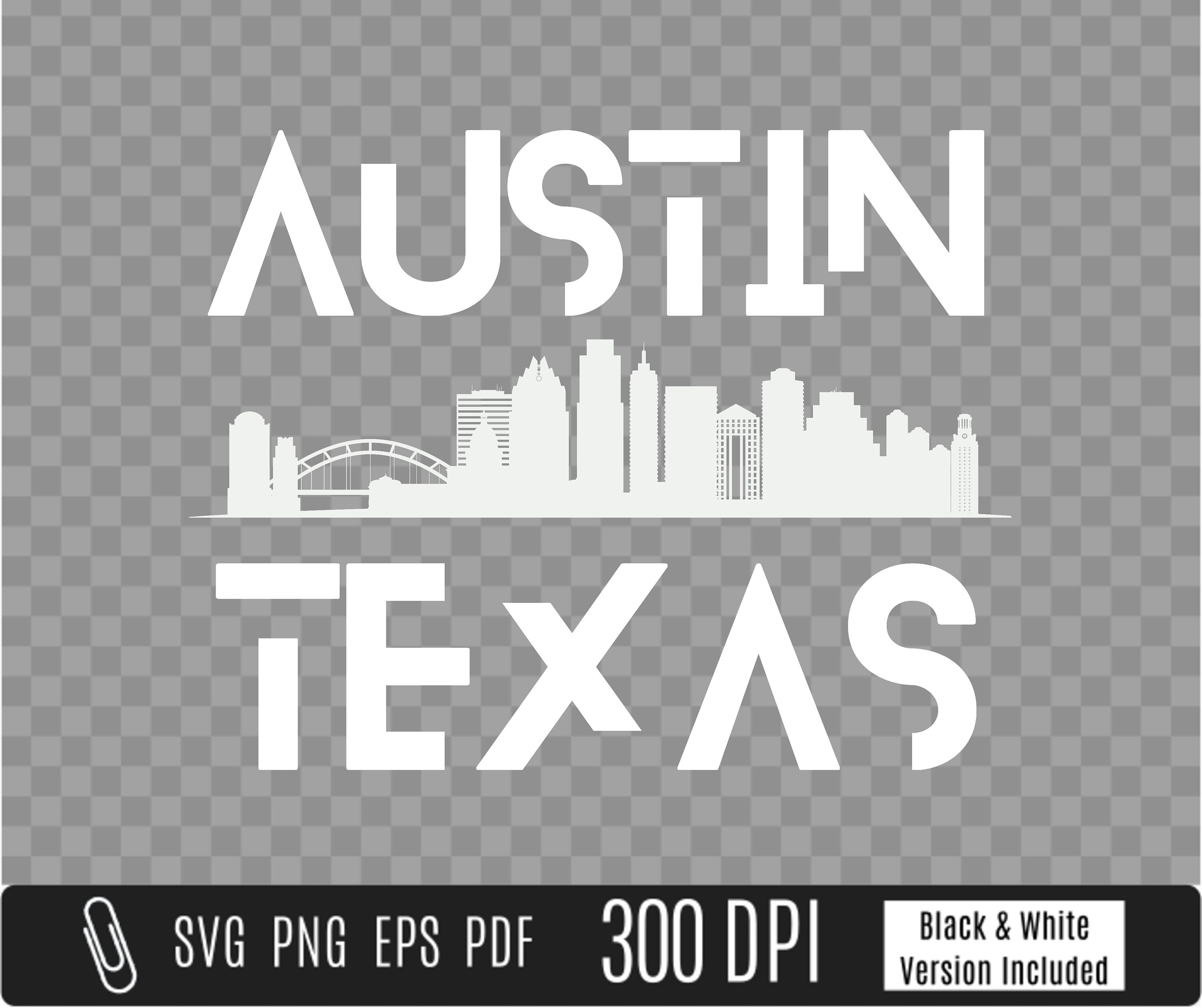 Austin Texas Skyline 5 Versions Design Digital Print SVG PNG Black ...