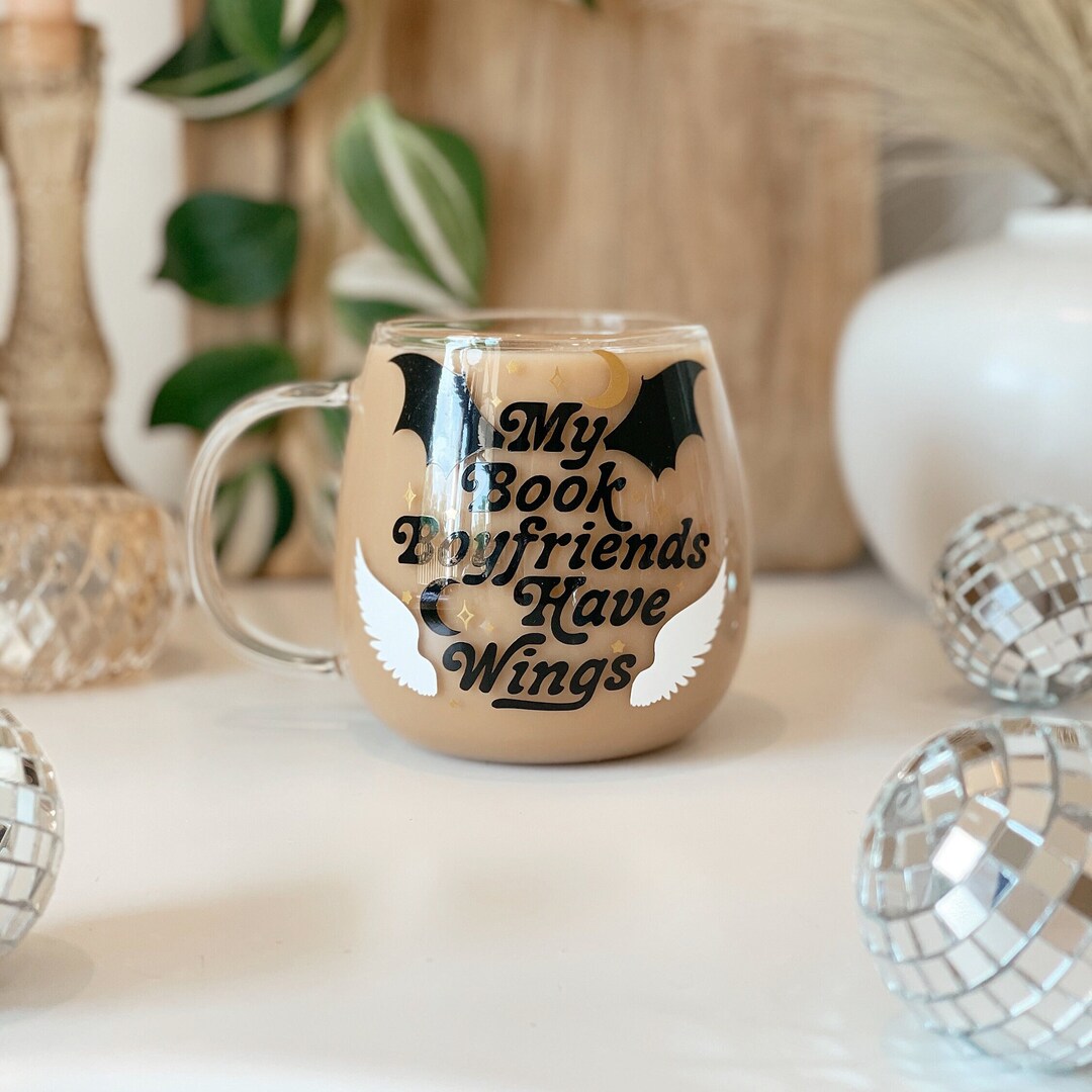 My Book Boyfriends Have Wings Glass Mug, 15oz ACOTAR Mug Bookish Gifts ...