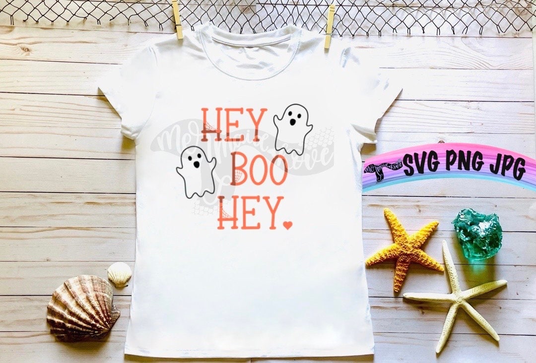 Hey Boo Hey Digital Copy SVG PNG JPG Digital Cut Files - Etsy
