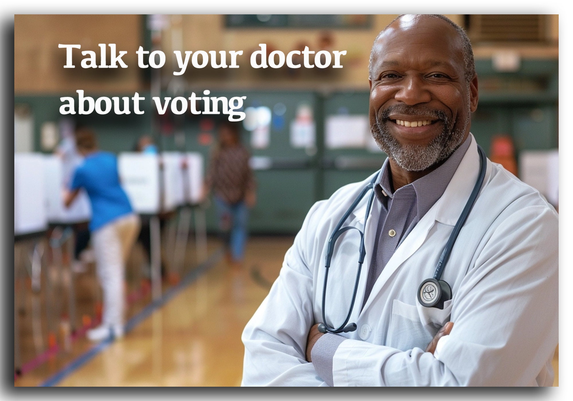 Voter Postcards - "talk to Your Doctor About Voting" (packs of 50 & 100 ...