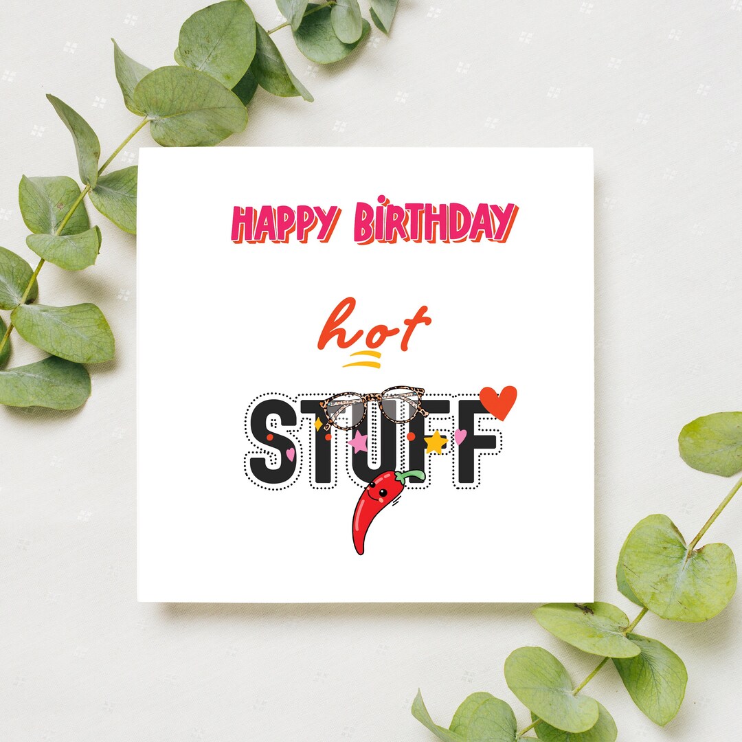 Funny 'hot Stuff' Birthday Card for Her: Cheeky Gift - Etsy UK