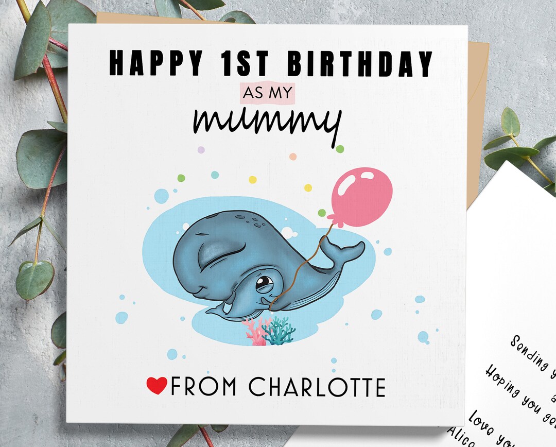 1st Birthday as My Mummy Birthday Card, First Birthday as My Mum, 1st ...