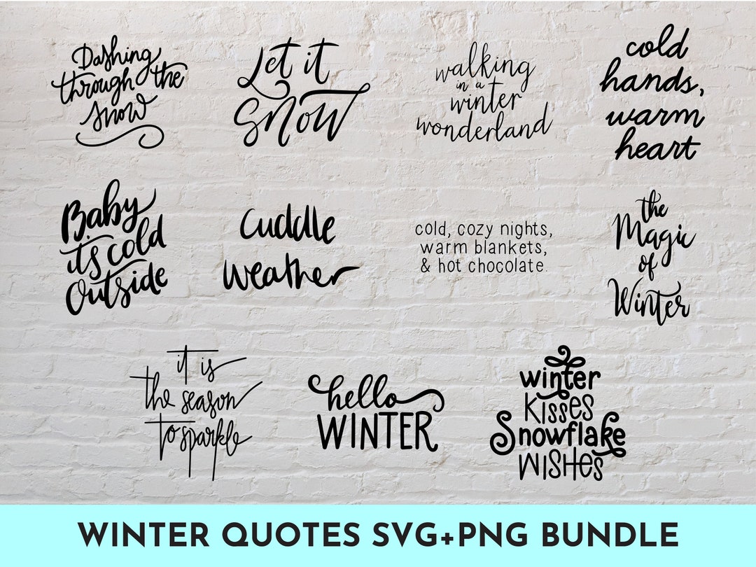 11 Winter Quotes SVG + PNG Bundle Illustrations // SVG Cut File for ...