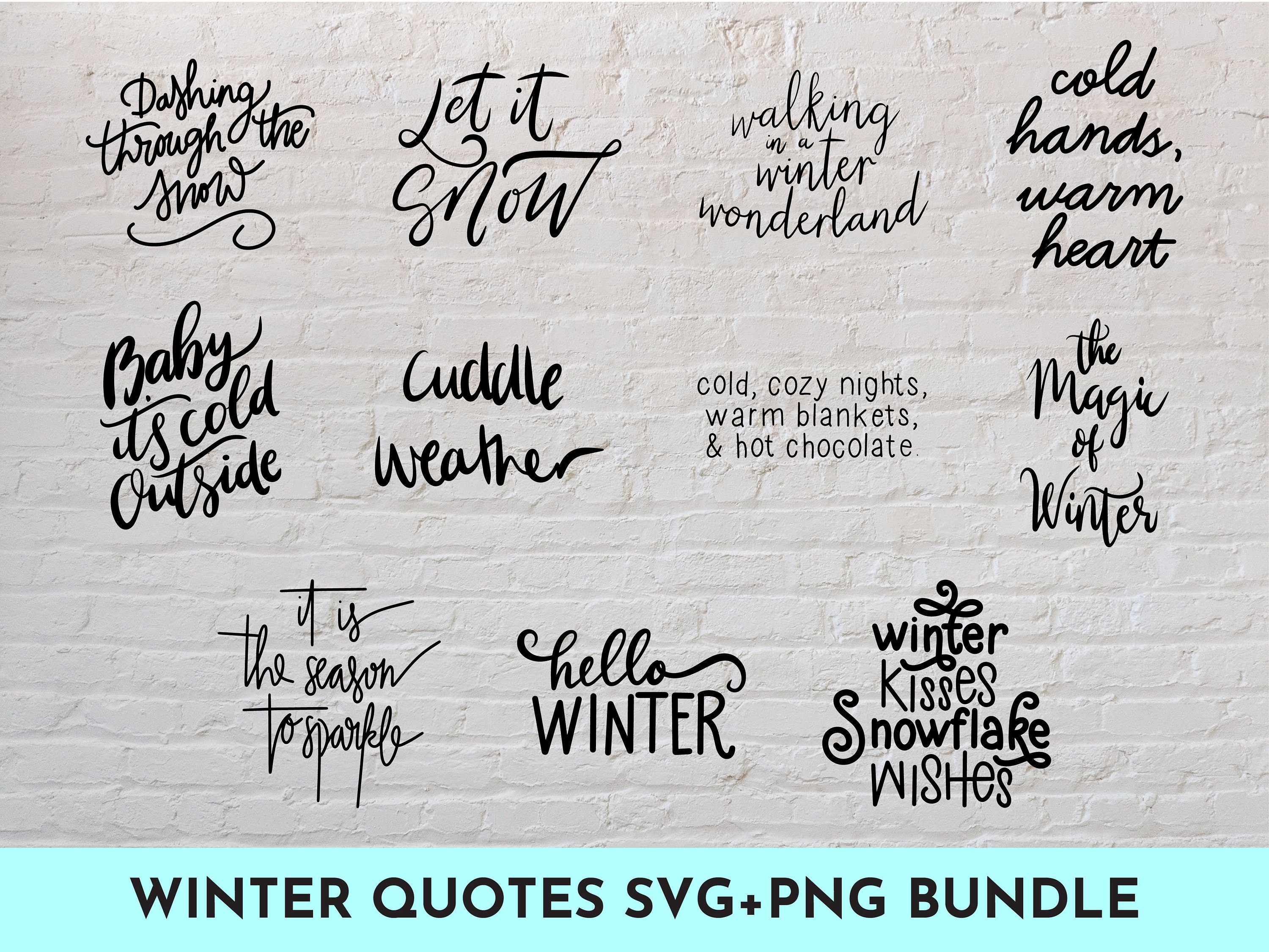 11 Winter Quotes SVG PNG Bundle Illustrations // SVG Cut File for ...