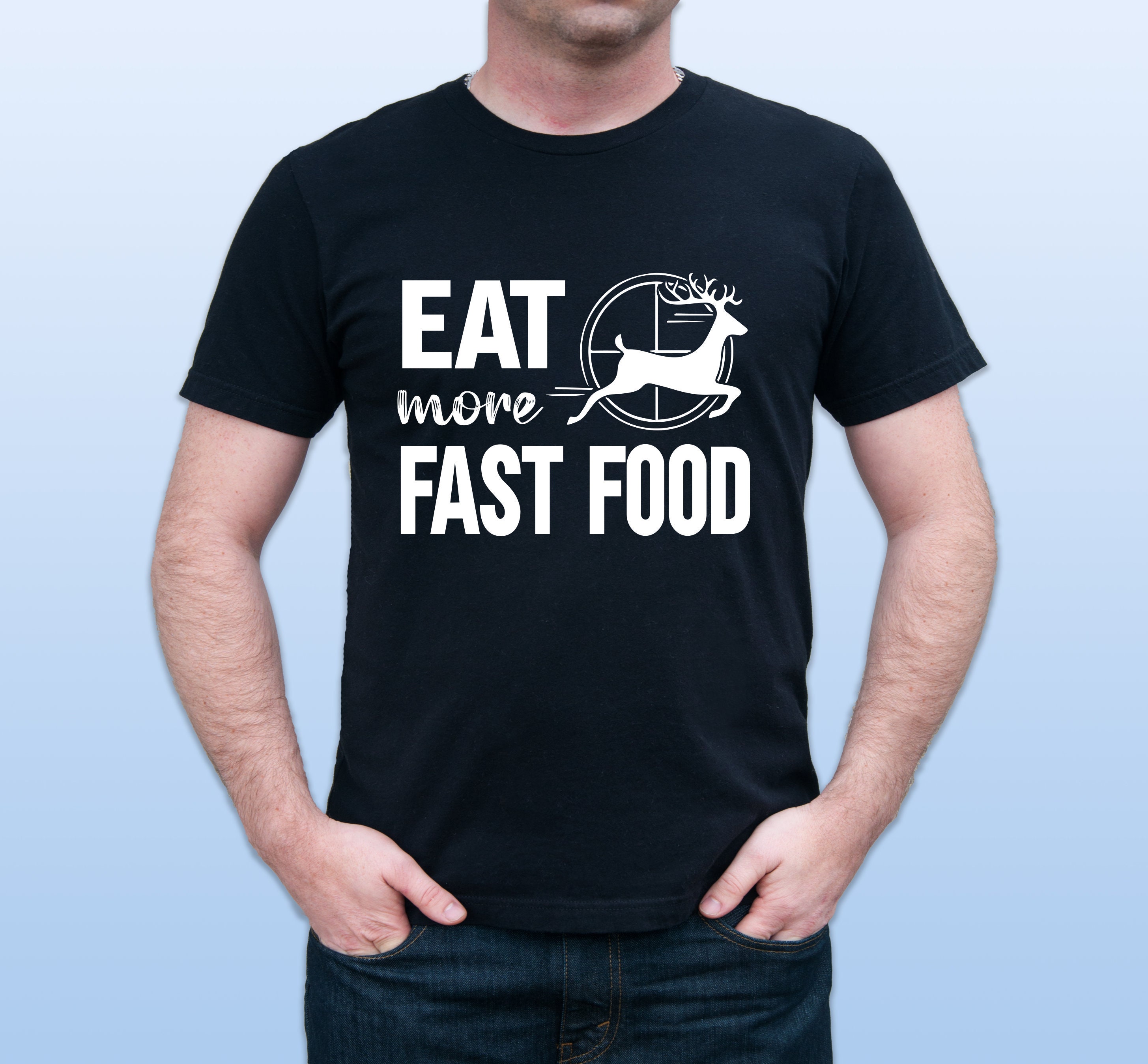 Eat More Fast Food Deer Unisex Jersey Short Sleeve T-shirt | Etsy
