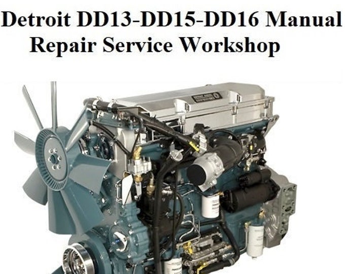 Detroit Diesel DD13-DD15-DD16 Service, Repair, Workshop Manual - Etsy