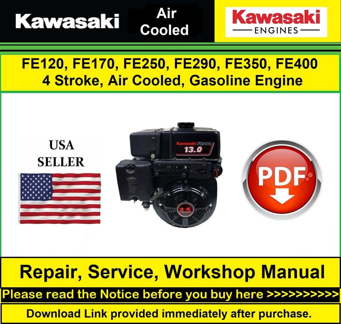 Kawasaki FE120, FE170, FE250, FE290, FE350, FE400, Repair Service ...
