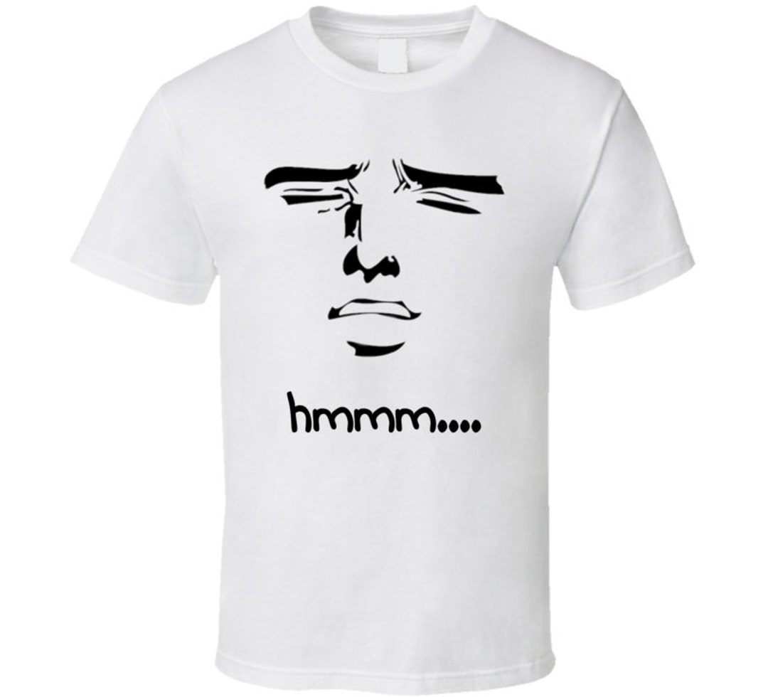 Hmmm Face Meme T Shirt - Etsy