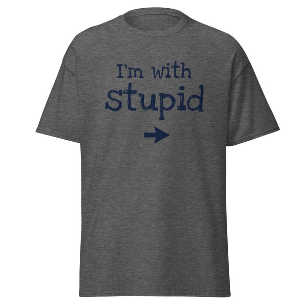 Im With Stupid T Shirts - Etsy