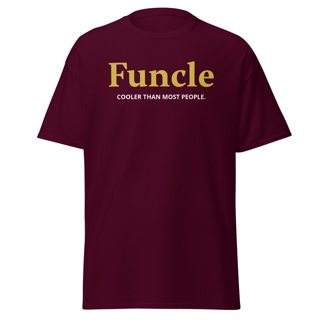 Funcle Men's Classic Tee, Mens Funcle Shirt , Funny Uncle Shirt, Funny ...