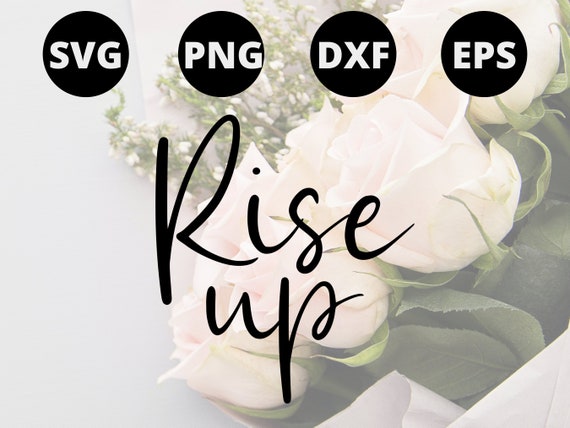Rise up Svg Cute Girly Svg Super Cute Svg Cricut Svg | Etsy Australia