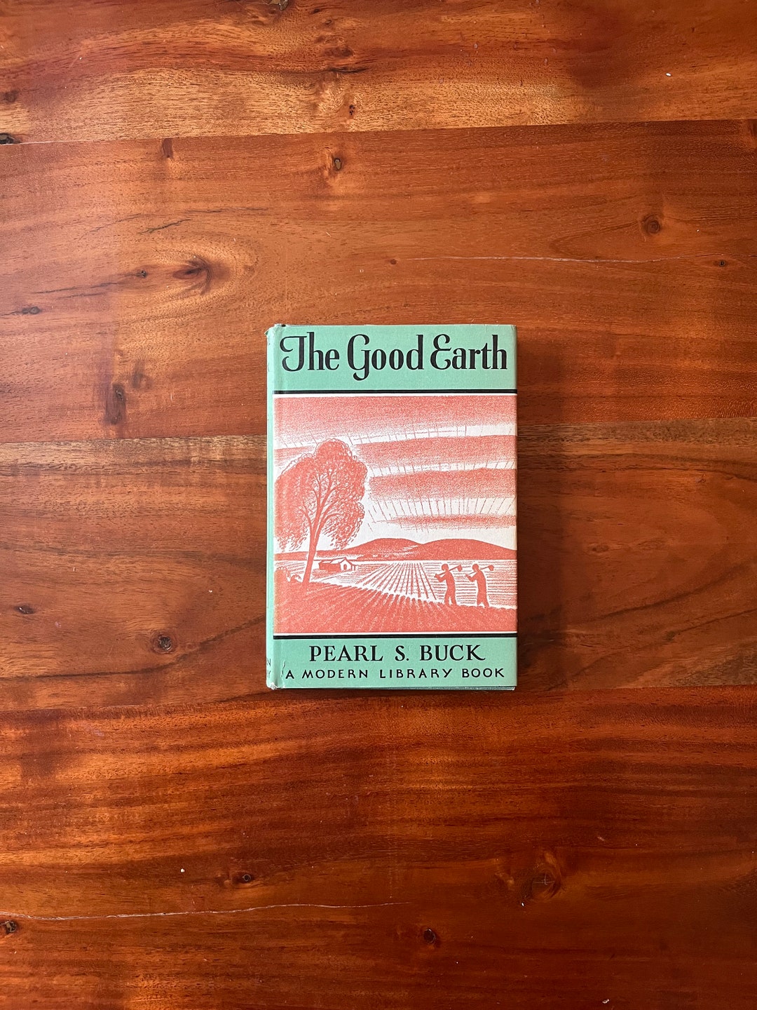 The Good Earth by Pearl S. Buck. Modern Library Edition 1944. Hardcover ...