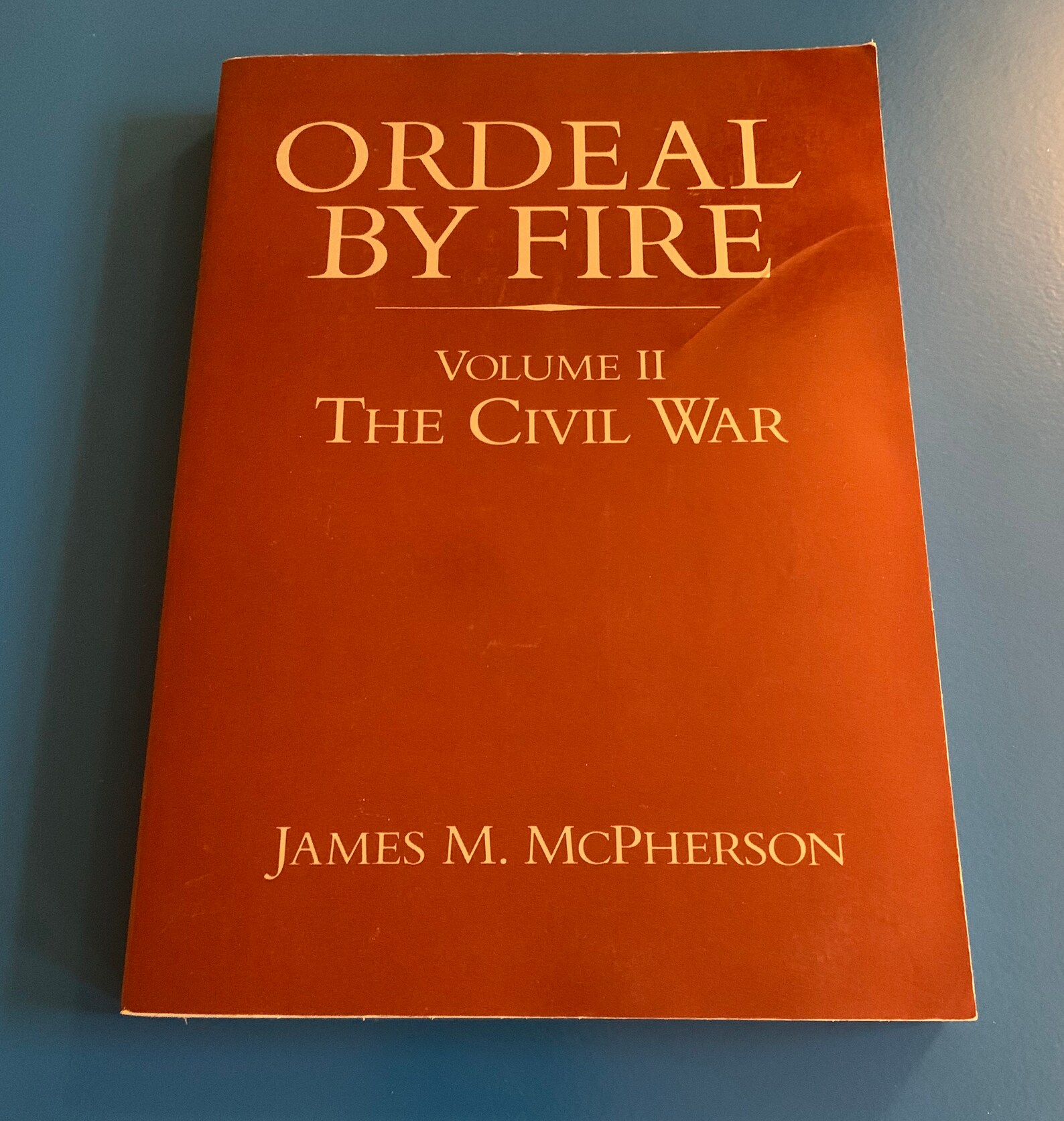 Ordeal by Fire Vol. II the Civil War by James Mcpherson (first ...