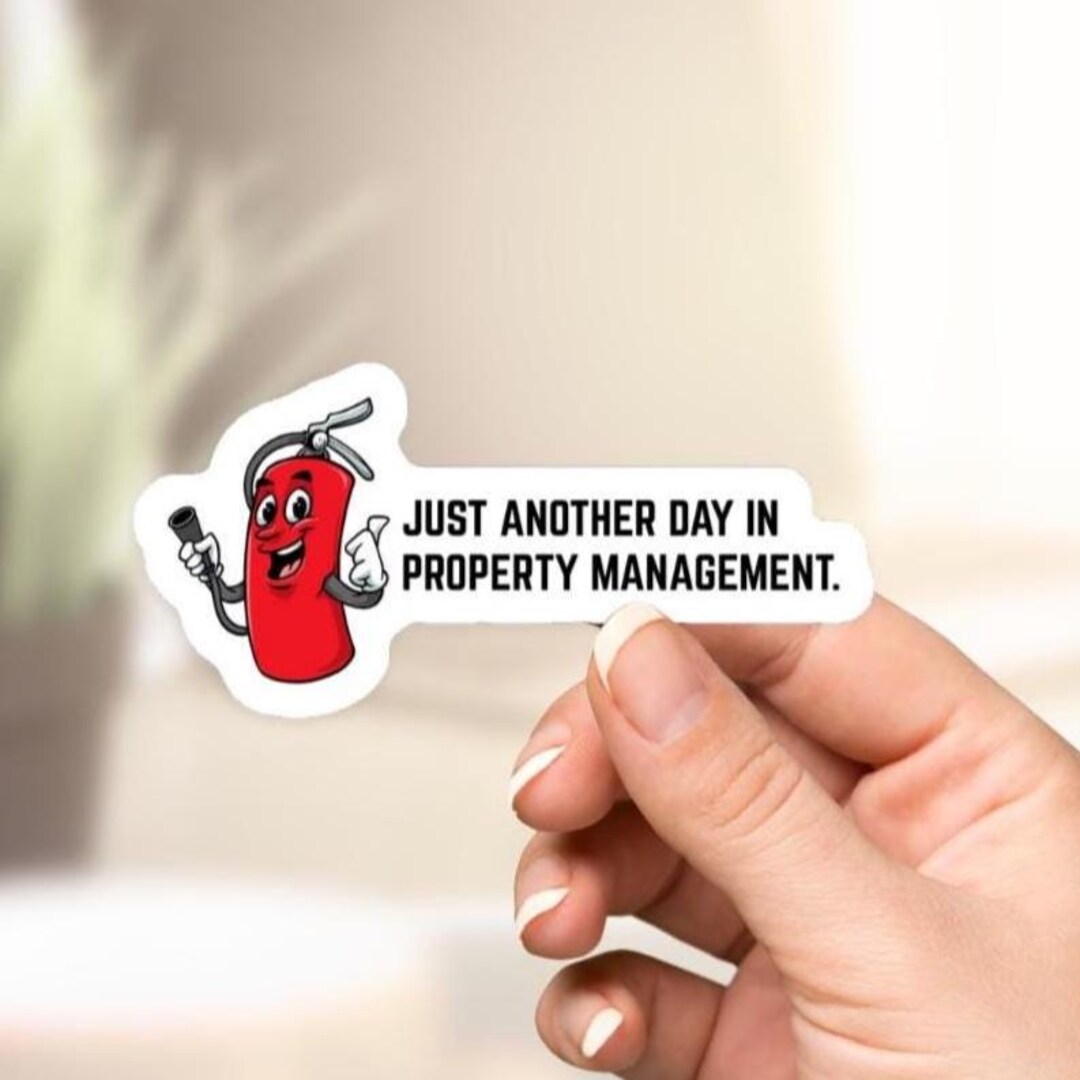 Just Another Day in Property Management Sticker - Etsy