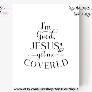 Printable Christian Wall Art, I'm Good Jesus Got Me Covered Blue Poster ...