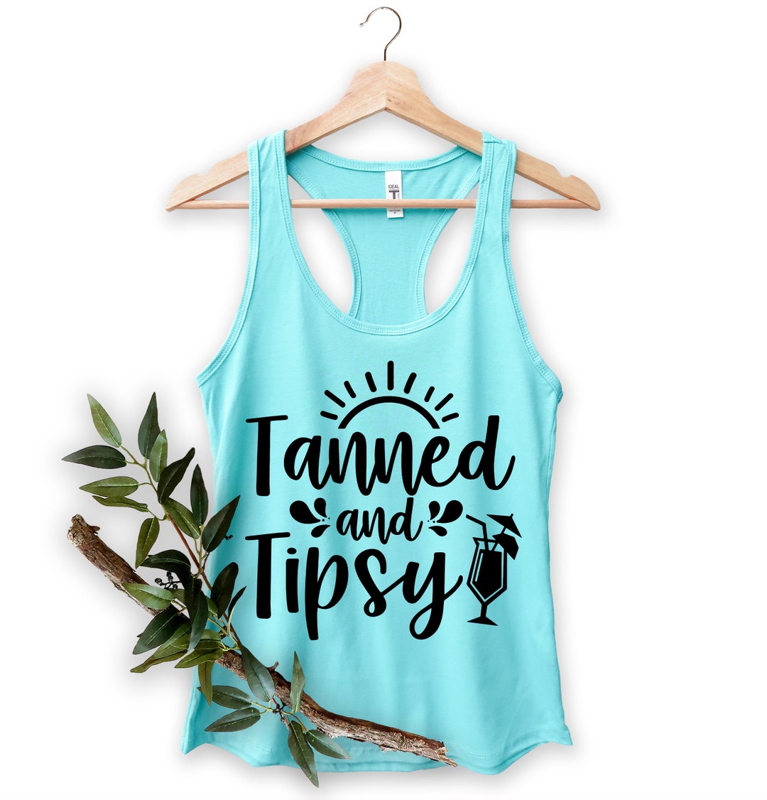 Tanned and Tipsy Tank Top , Summer Shirt, Beach Tanks , Summer Vibes ...