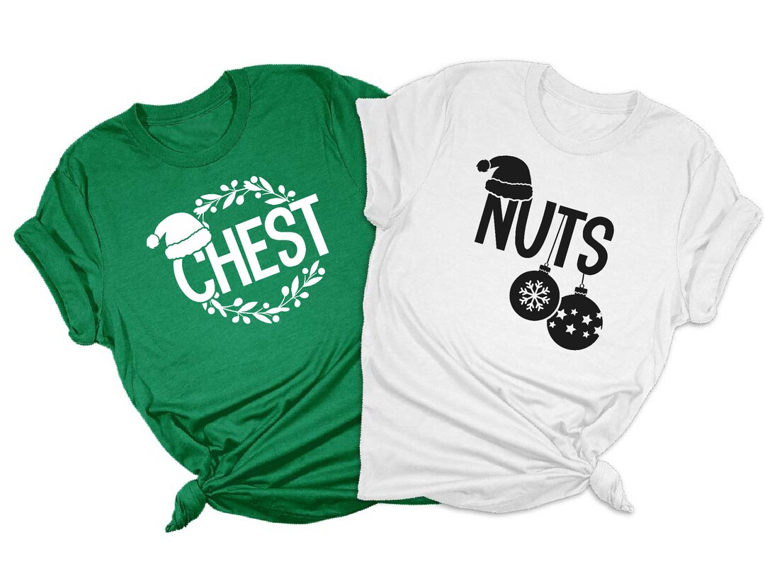 Chest Nuts Couple Christmas Shirts Christmas Couple Shirts - Etsy