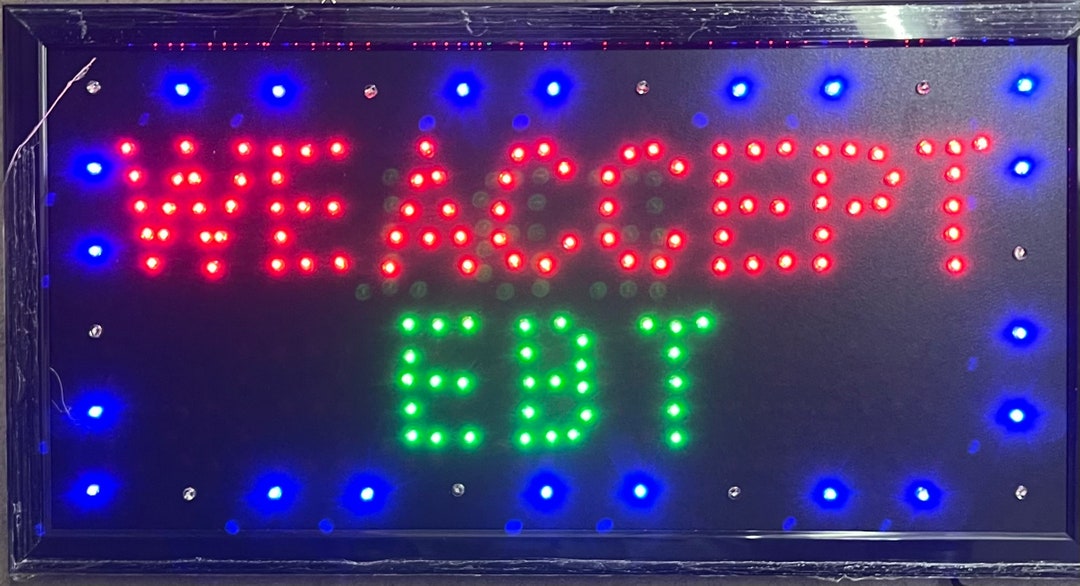 We Accept EBT Led Sign,window Sign,business Sign - Etsy