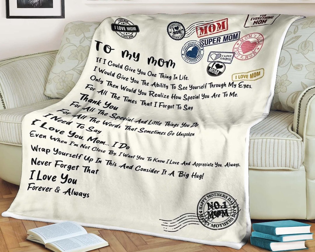 Letter Blanket to My Mom, I Forgot to Say Thank You, I Love You Forever ...