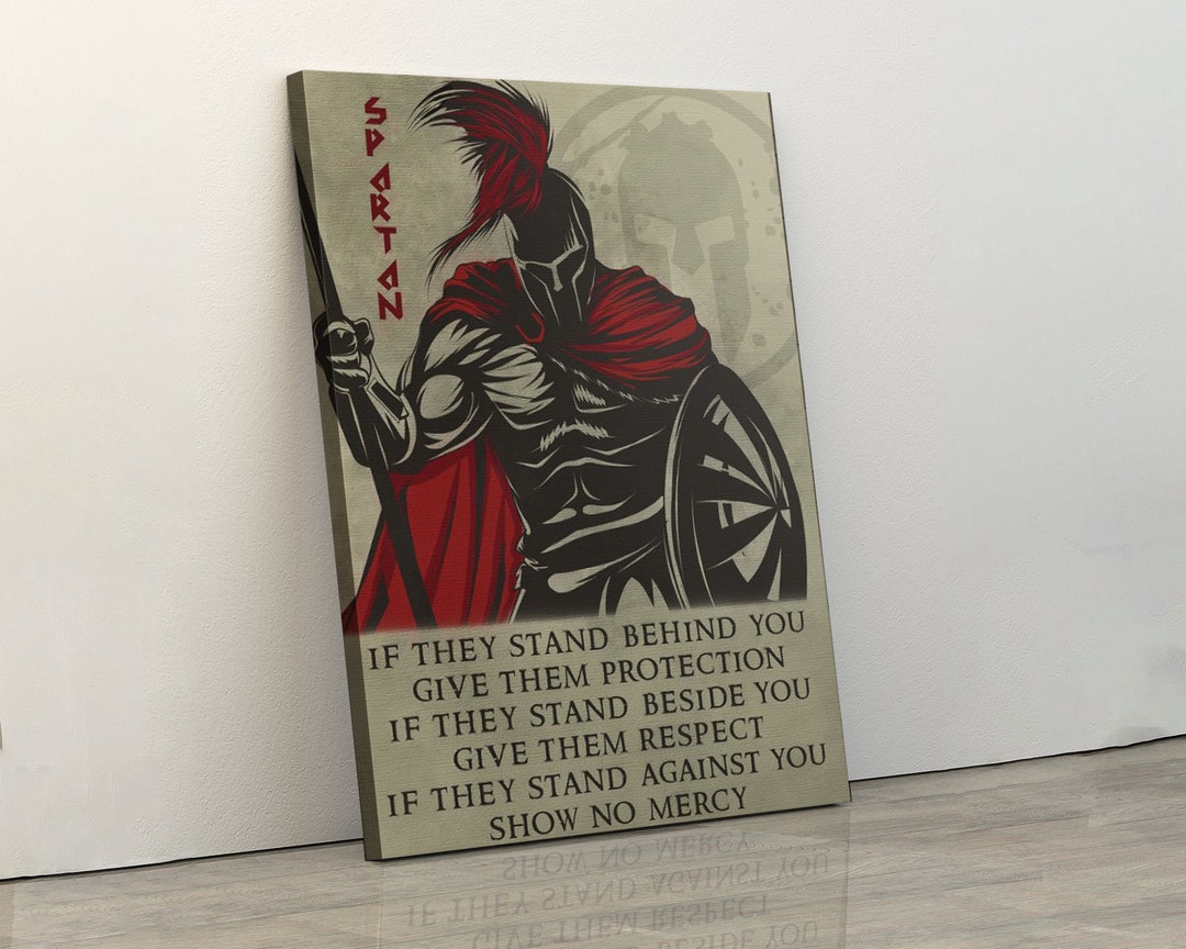 Spartan Poster Warrior Canvas If They Stand Behind You Give Them ...