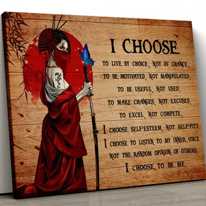 Samurai Canvas Poster I Choose to Live by Choice Not by Chance to Be ...