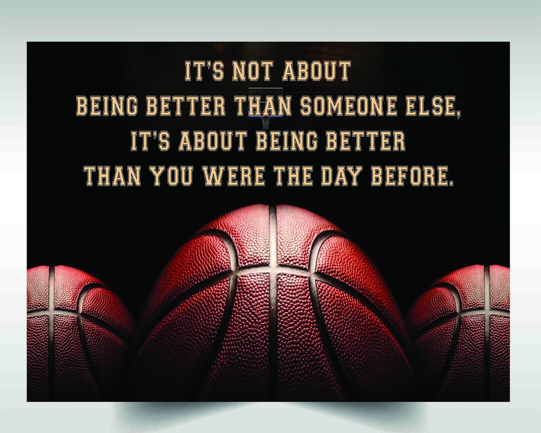 Basketball Canvas Poster It's Not About Being Better Than Someone Else ...