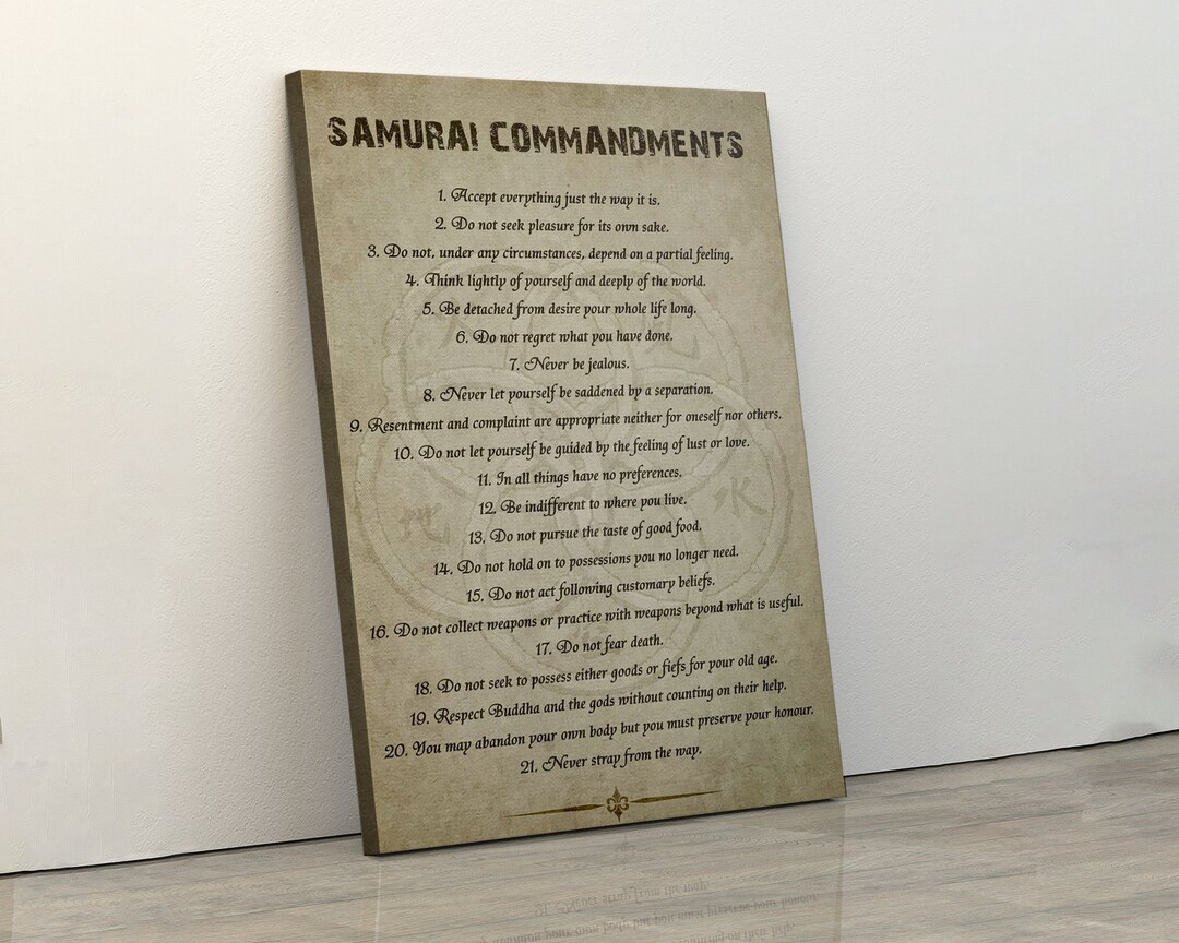 Samurai Canvas Poster Samurai Commandments Accept Everything Just the ...