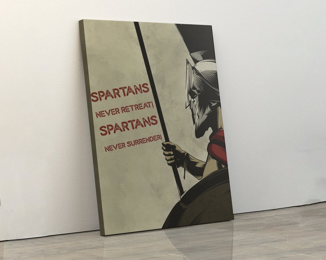 Spartan Poster Warrior Canvas Spartans Never Retreat Spartans Never ...
