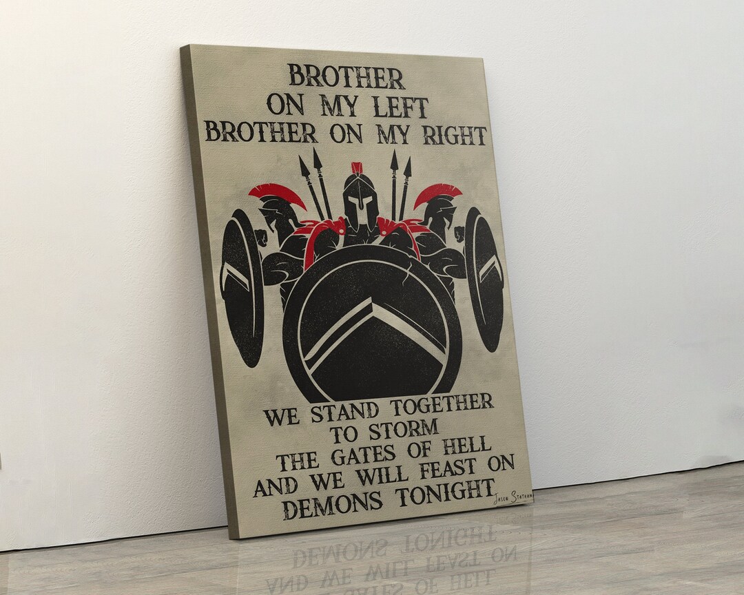 Spartan Poster Warrior Canvas Brother on My Left Brother on My Right We ...