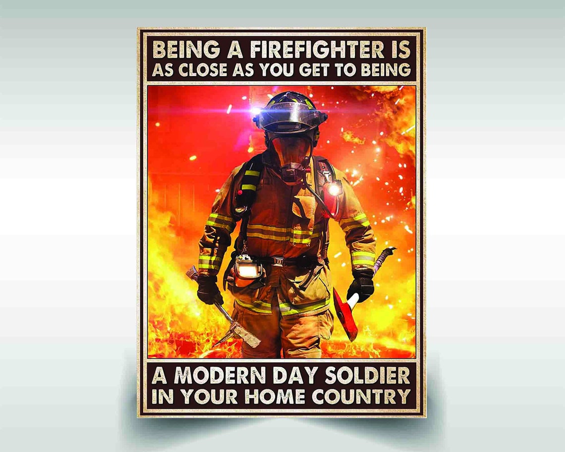Fireman Canvas Poster Being a Firefighter is as Close as You - Etsy