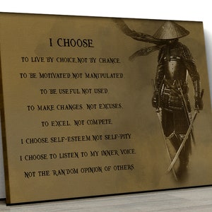 Samurai Canvas Poster I Choose to Live by Choice Not by Chance Not the ...
