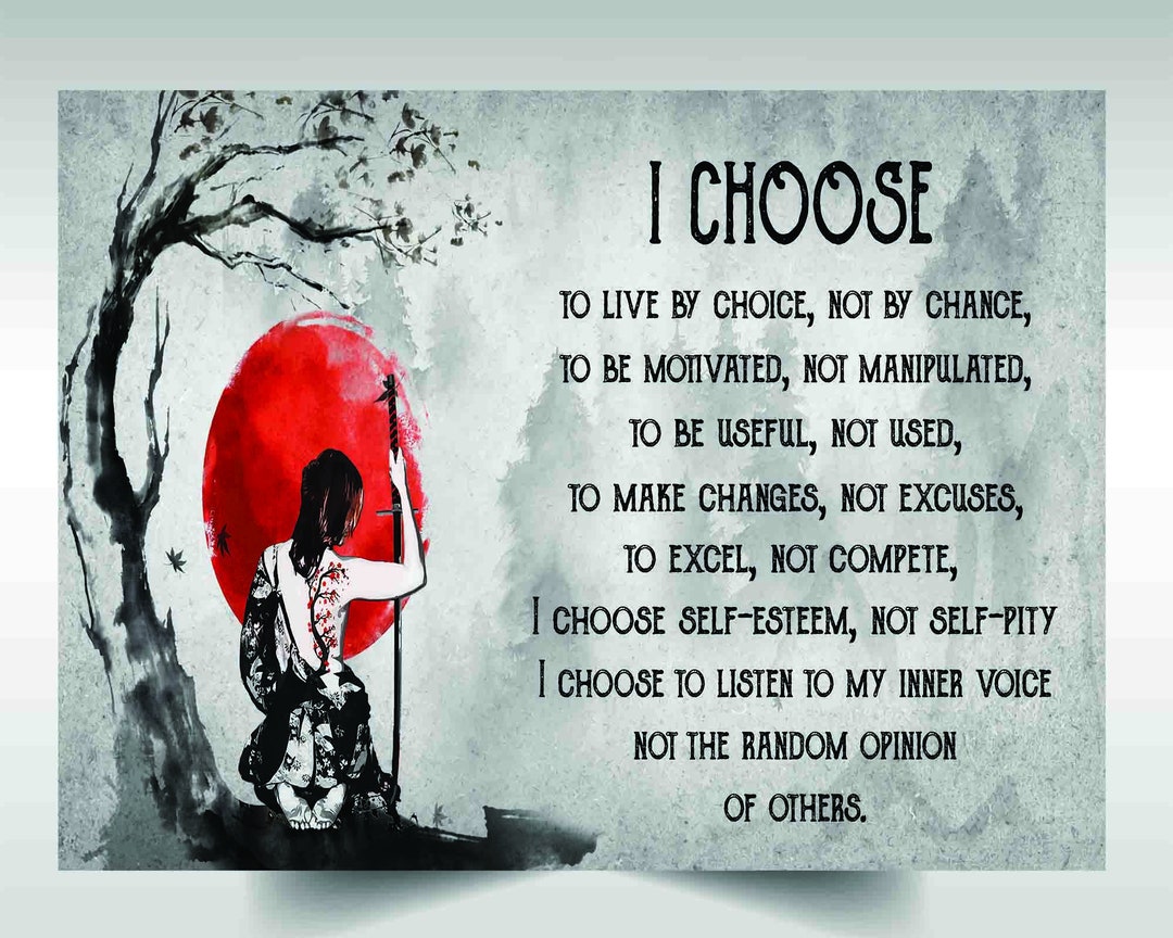 Samurai Canvas Poster I Choose to Live by Choice Not by Change to Be ...