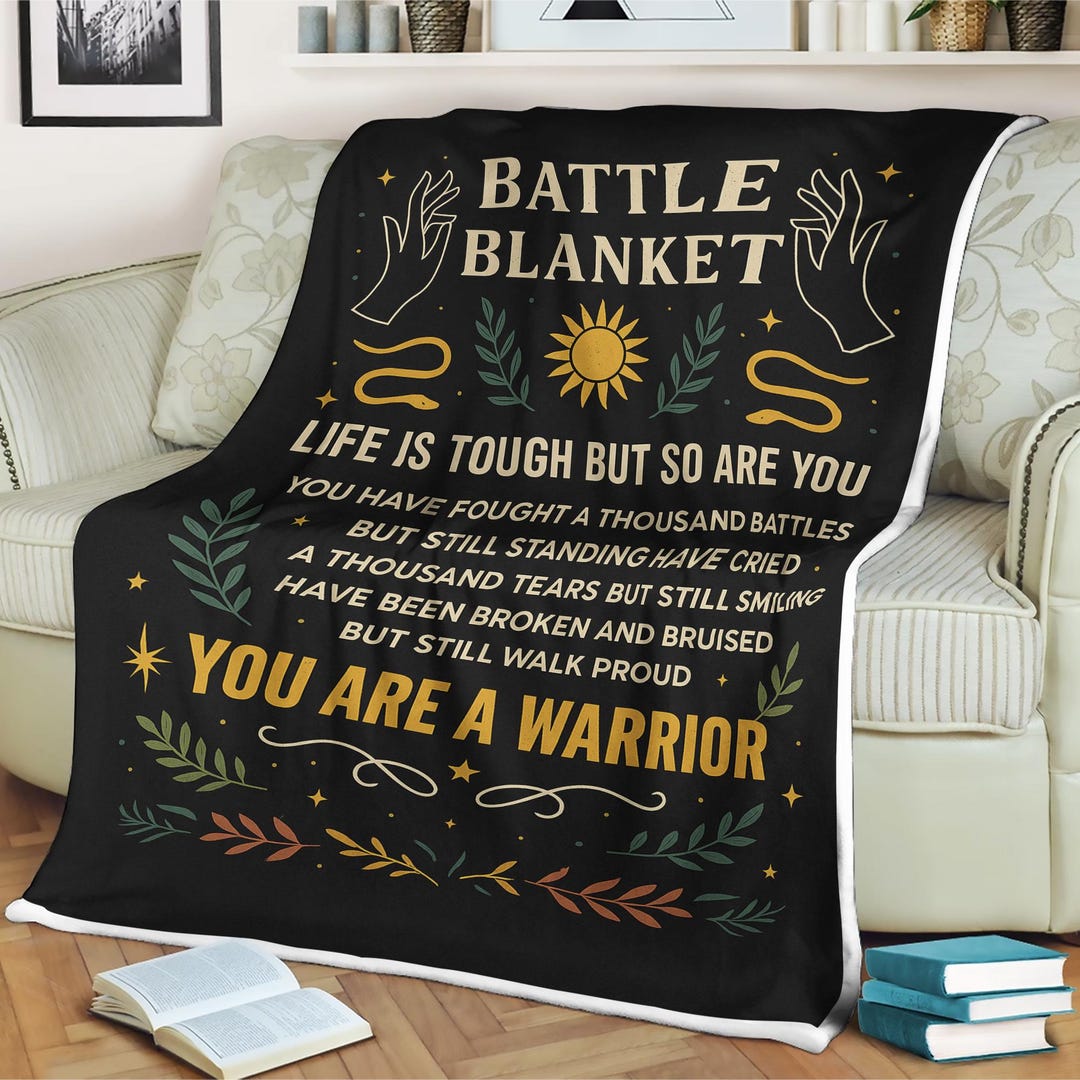 Battle Blanket Life is Tough but so Are You Motivational Warrior Quote ...